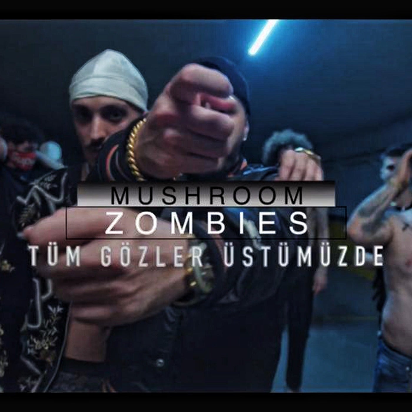 Tum Gozler Ustumuzde by Mushroom Zombies on Beatsource