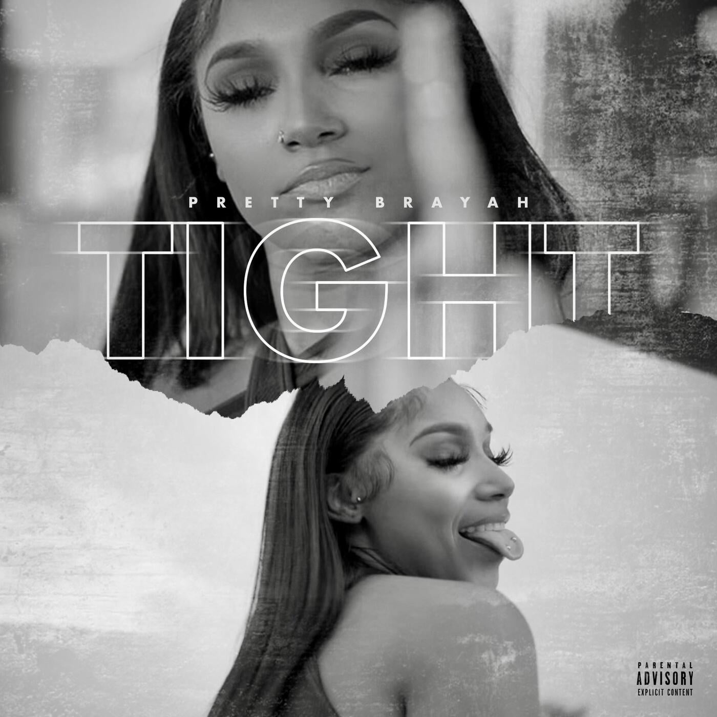 Tight by Pretty Brayah on Beatsource