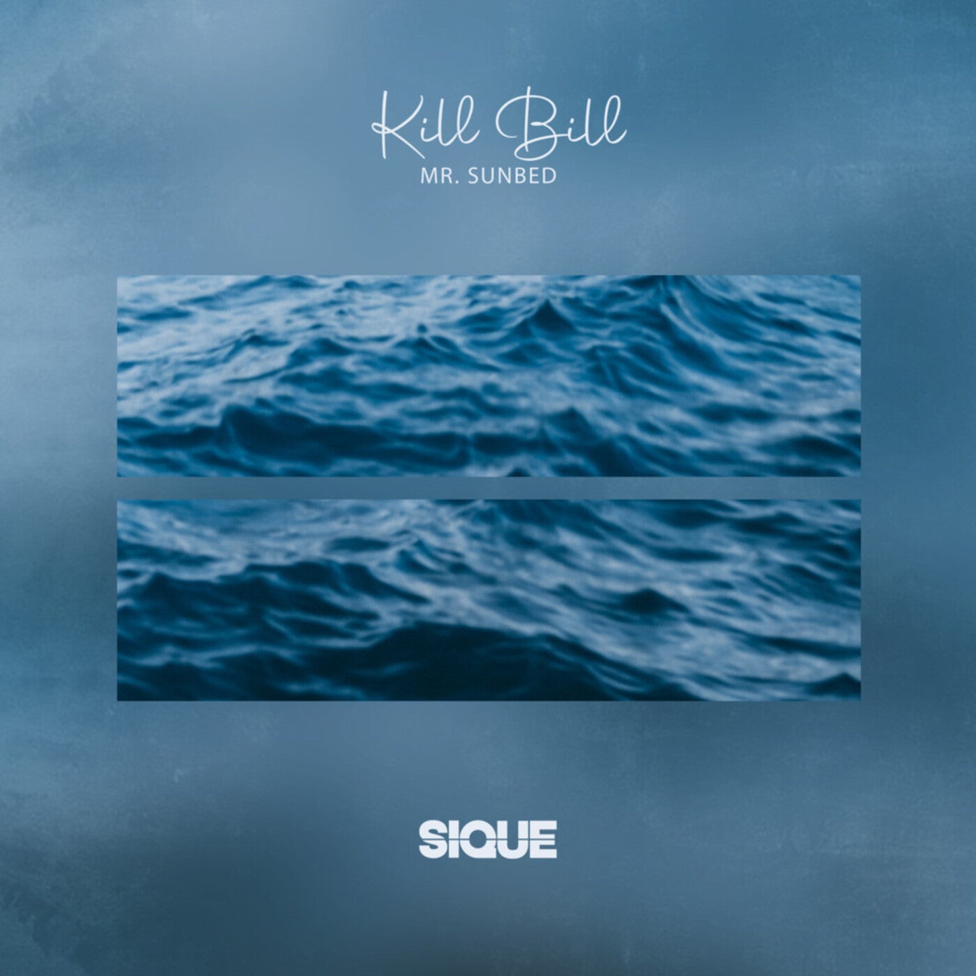 Kill Bill by SIQUE and Mr. Sunbed on Beatsource