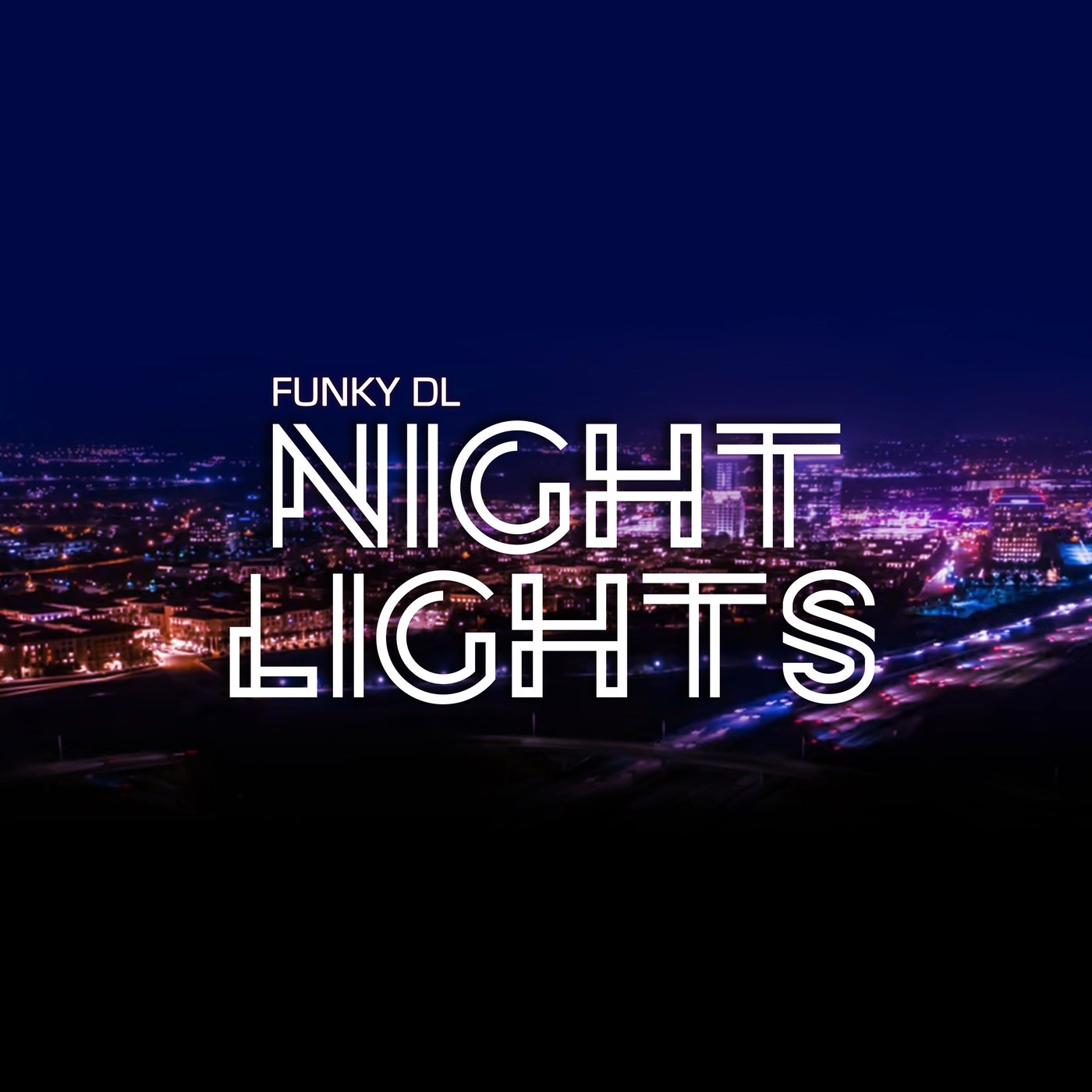Night Lights by Funky DL on Beatsource