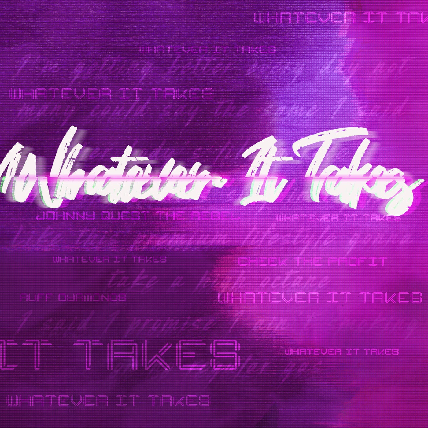 Whatever It Takes (feat. Cheek The Profit & Ruff Dyamonds) by Cheek The ...