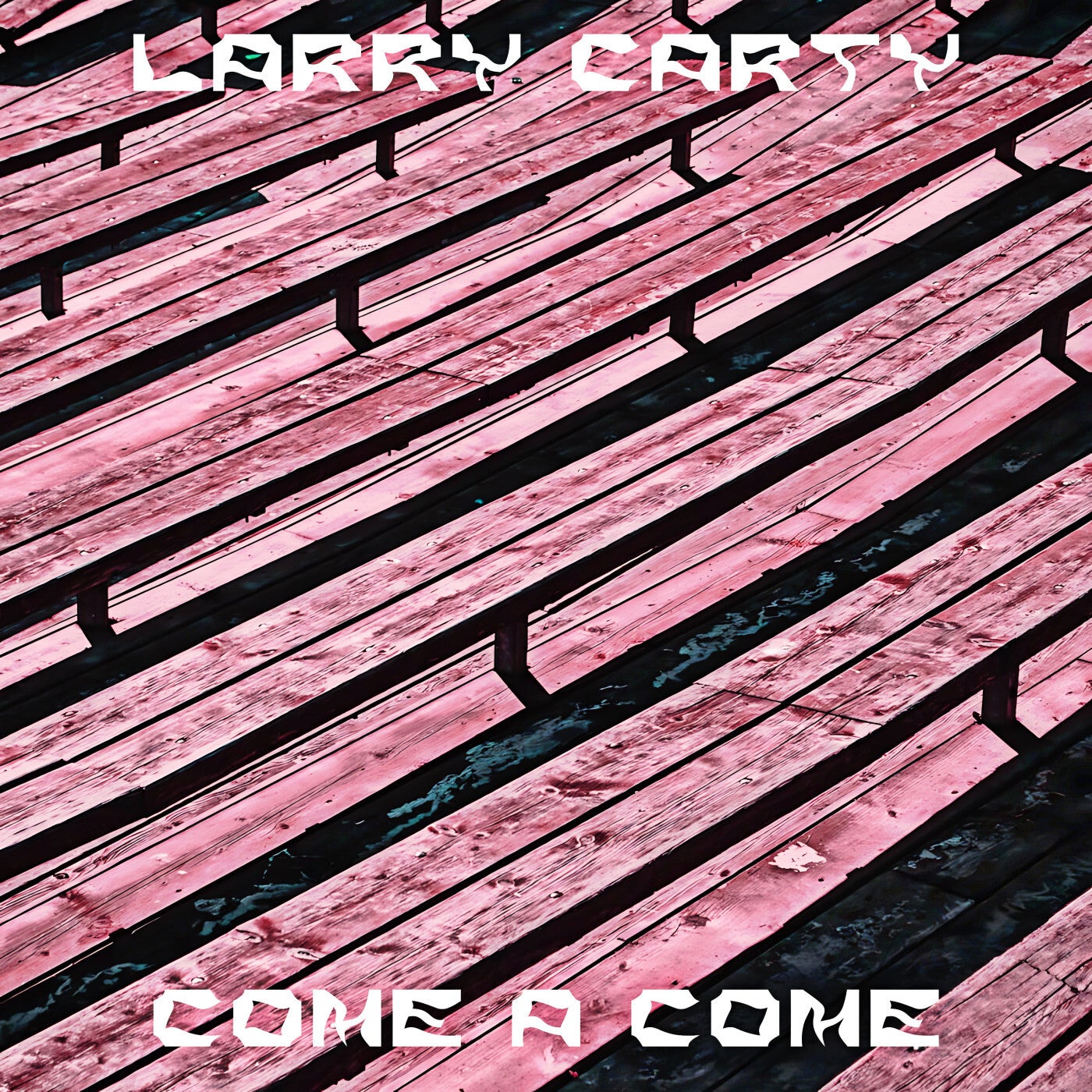 Come A Come by Larry Carty on Beatsource
