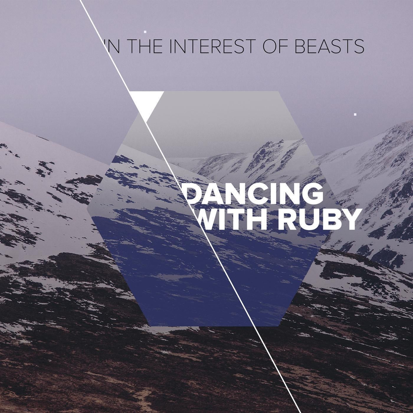 In the Interest of Beasts by Dancing With Ruby on Beatsource