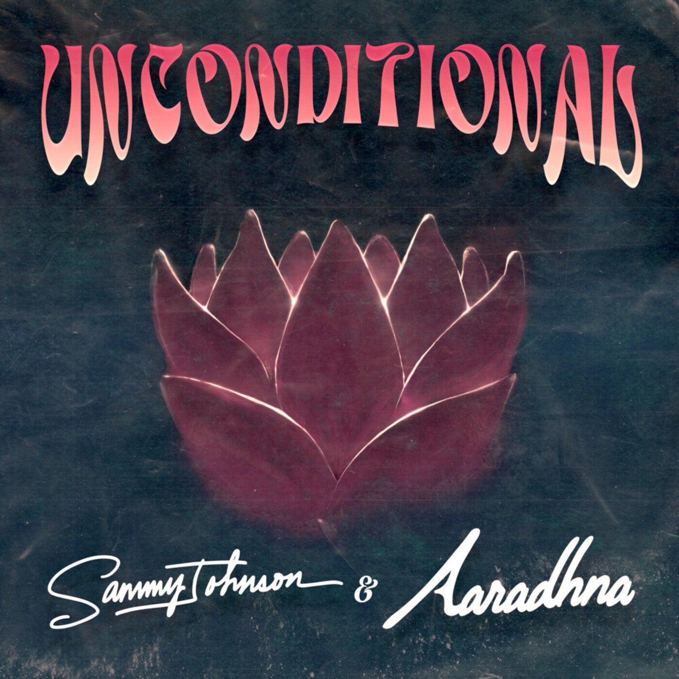 Unconditional by Aaradhna and Sammy Johnson on Beatsource