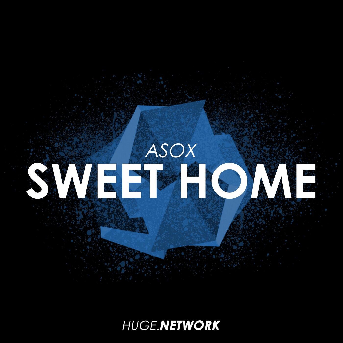 Sweet Home by ASOX on Beatsource