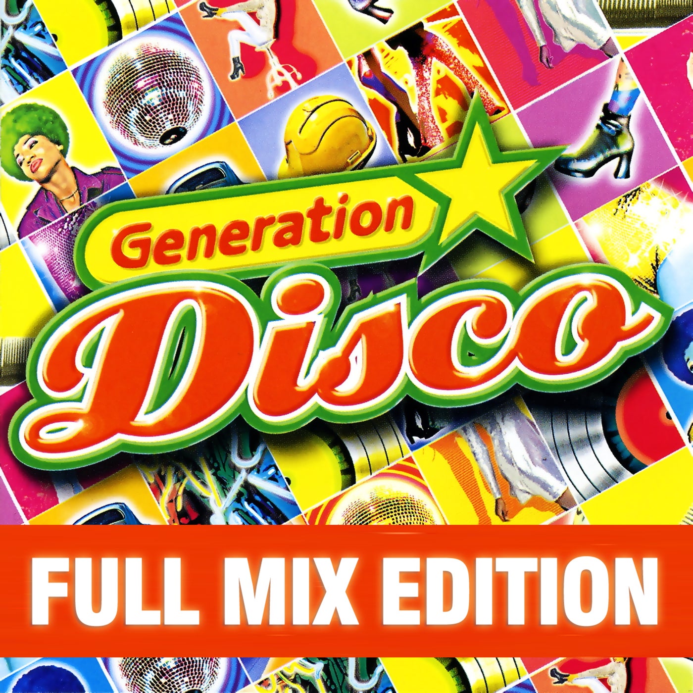 Full Mix Edition : Generation Disco Vol. 1 (Bonus : Album Complet Sur ...