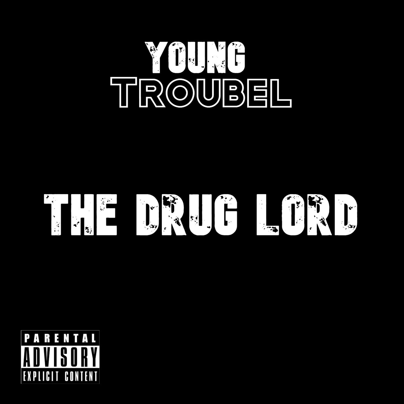 The Drug Lord by Young Troubel on Beatsource