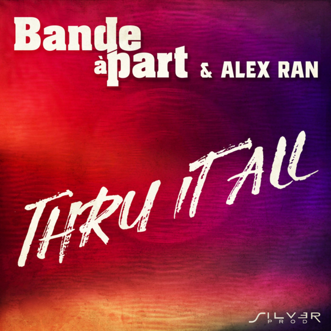Thru It All by Alex Ran and Bande à Part on Beatsource