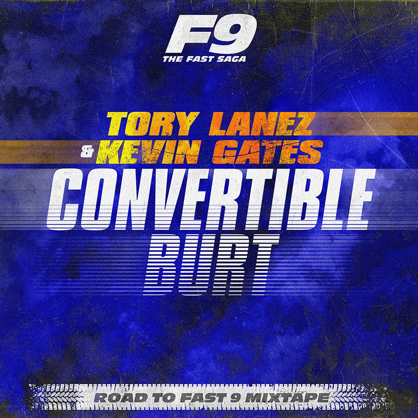 Convertible Burt (From Road To Fast 9 Mixtape) by Tory Lanez and Kevin ...