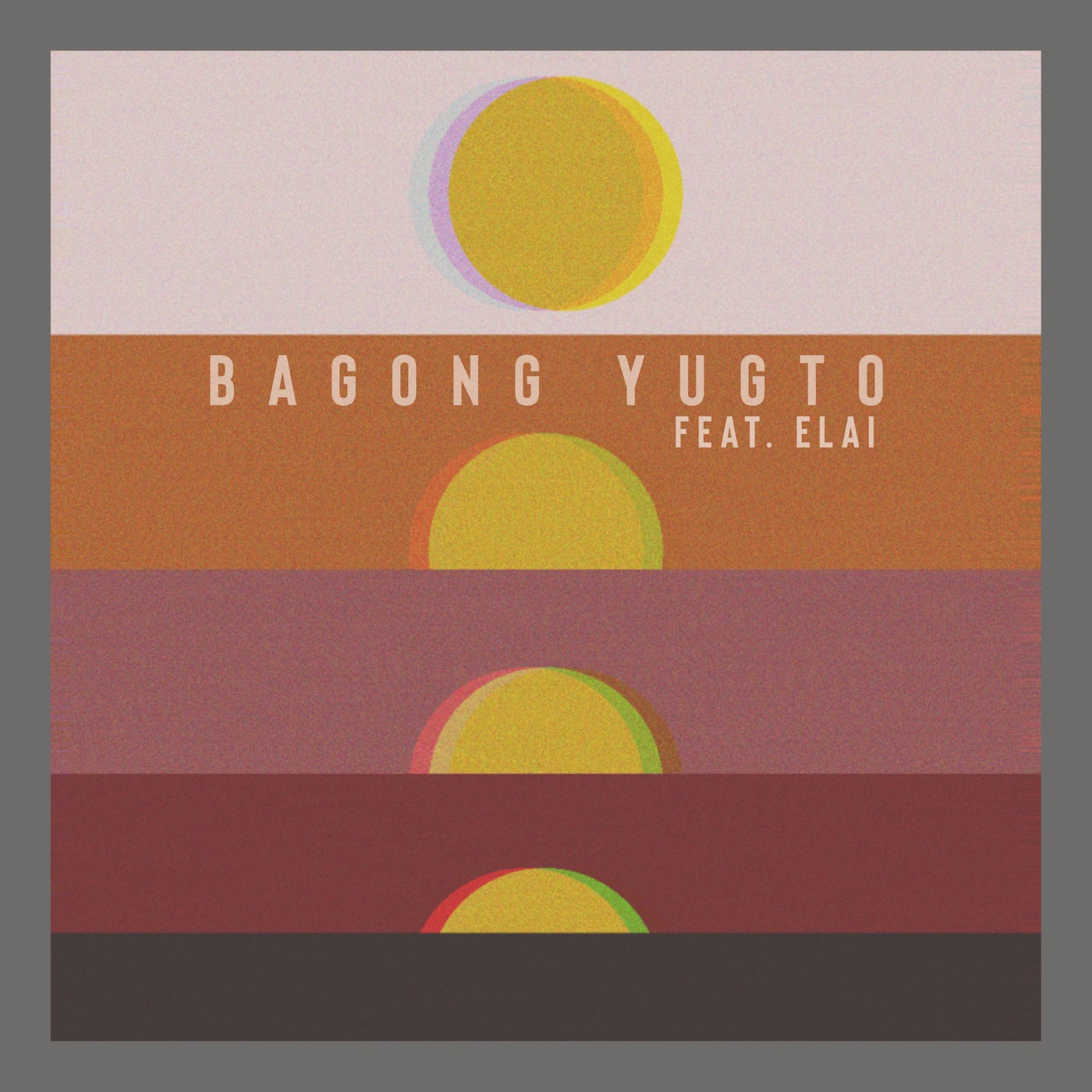 Bagong Yugto (feat. Elai) by Quest and Elai on Beatsource