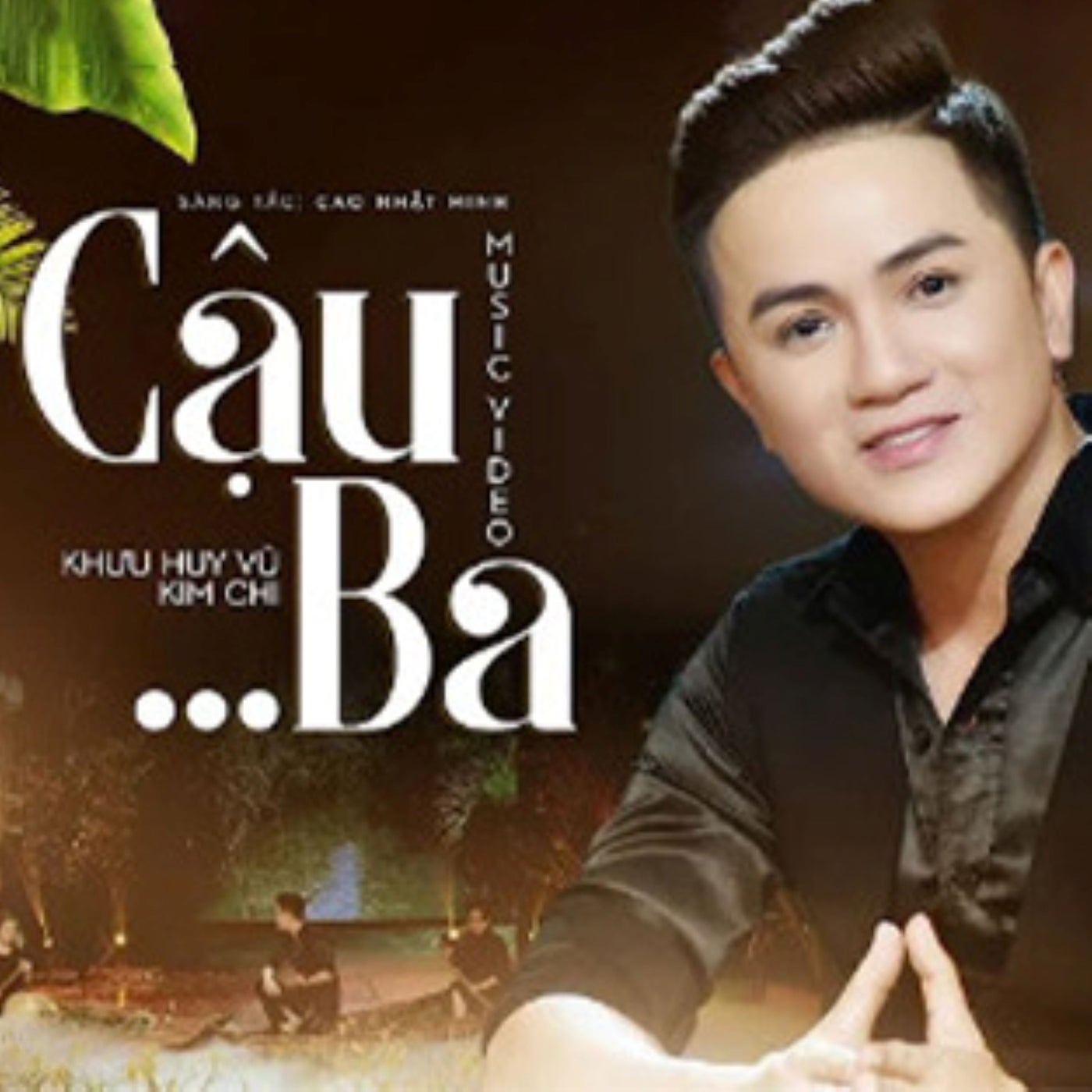 Cậu Ba by Khuu Huy Vu and Kim Chi on Beatsource