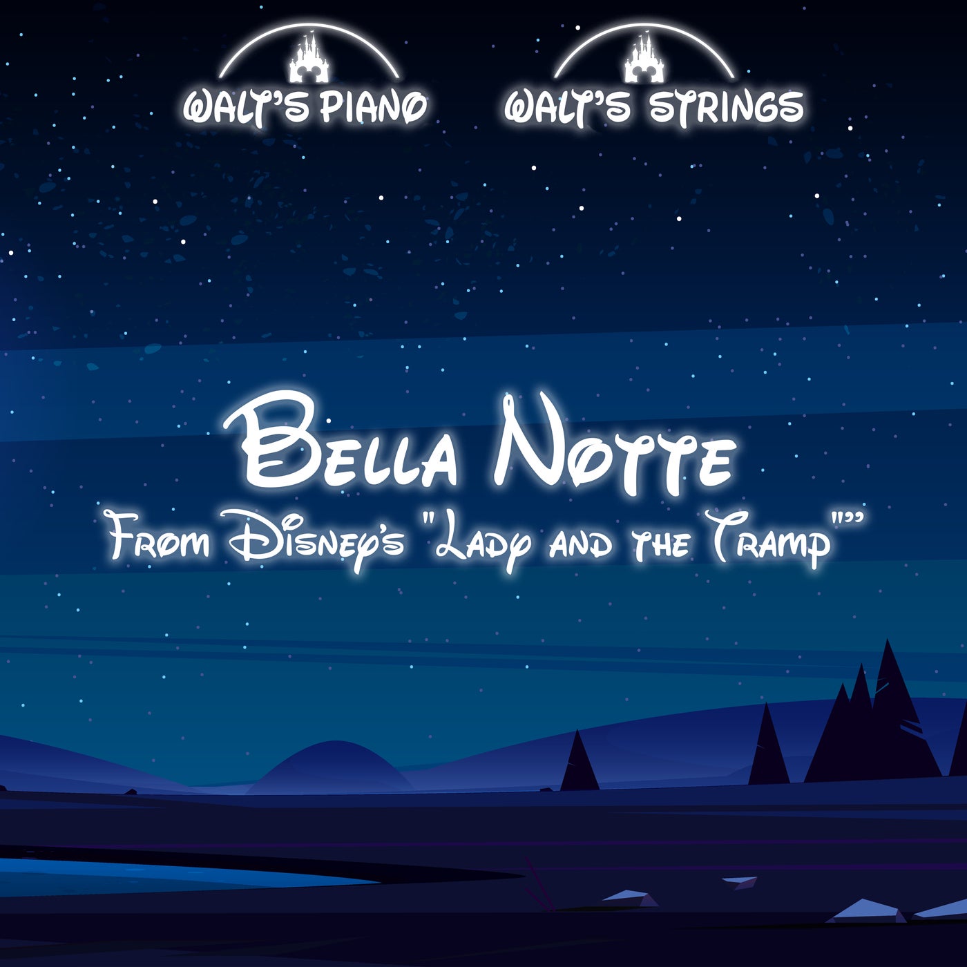 Bella Notte (From Disney's, "Lady and the Tramp") by Walt's Piano and ...