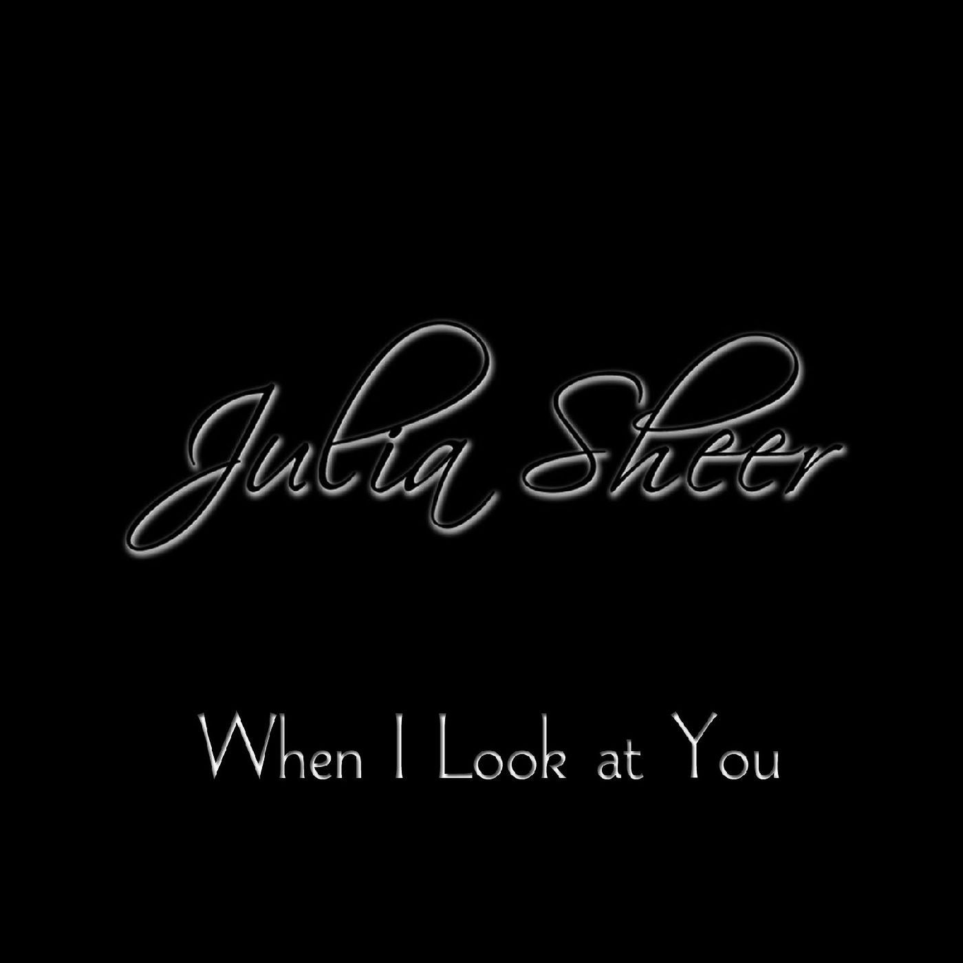 When I Look At You by Julia Sheer on Beatsource