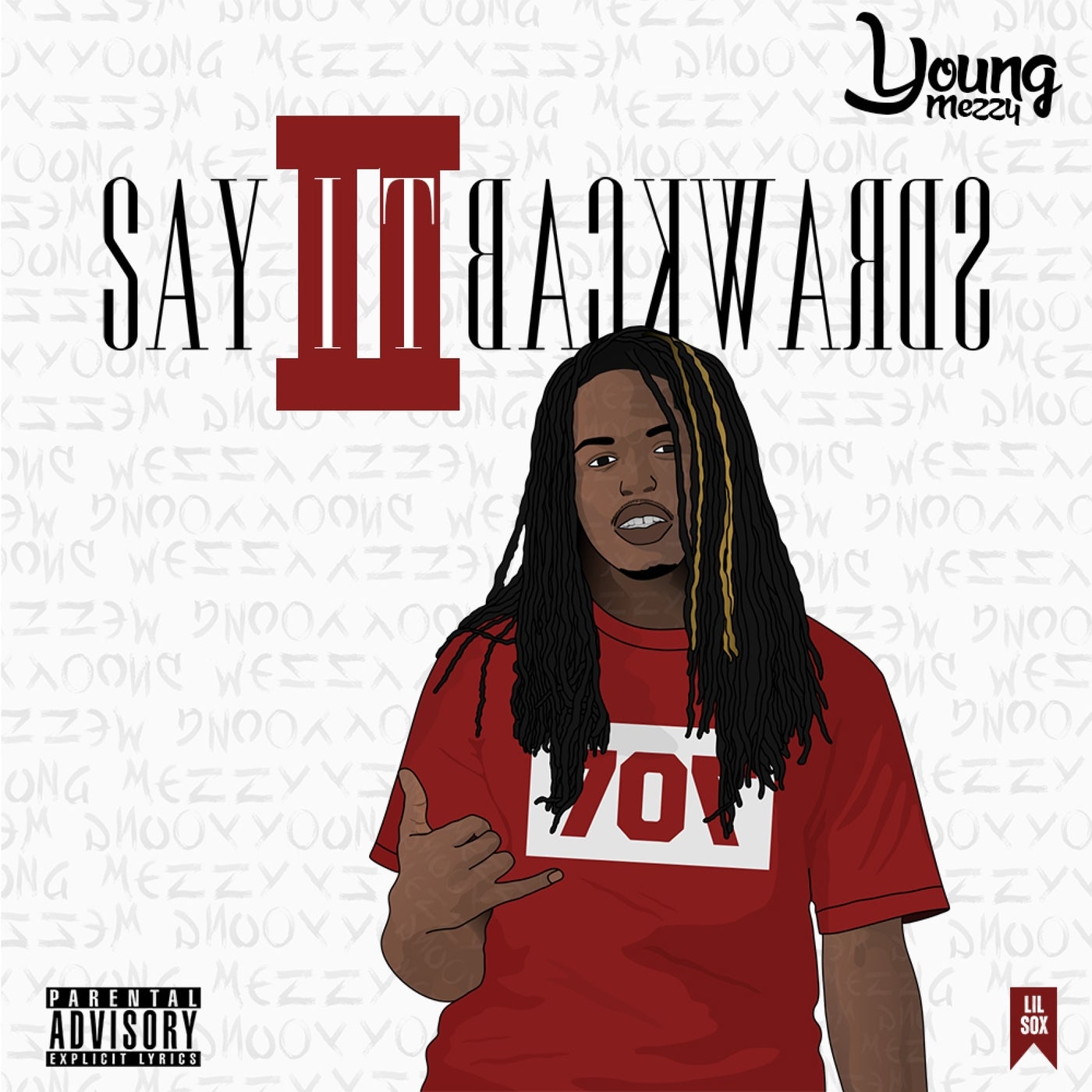 Say It Backwards 2 by Young Mezzy on Beatsource