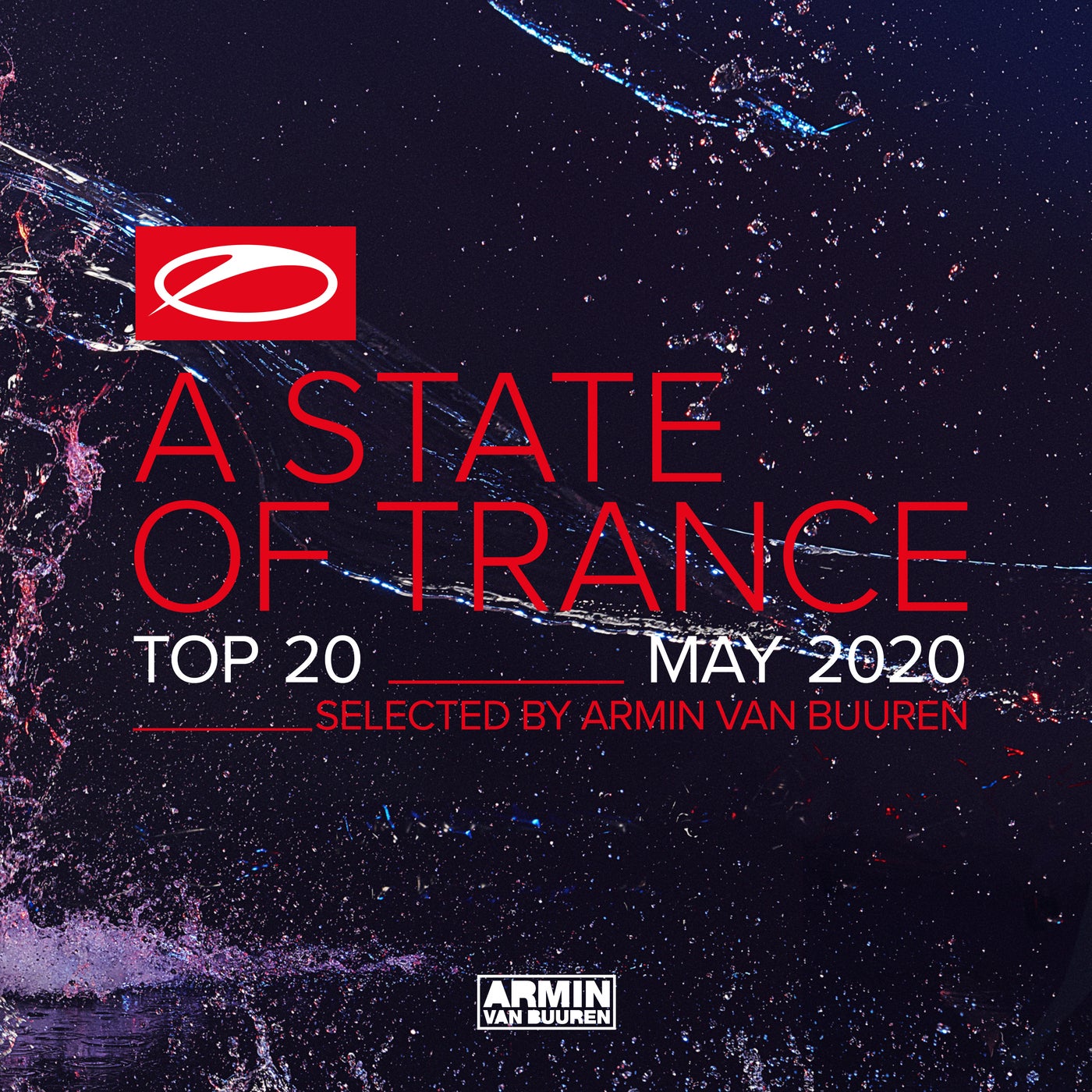 A State Of Trance Top 20 - May 2020 (Selected by Armin van Buuren) by Armin van Buuren, Tom ...