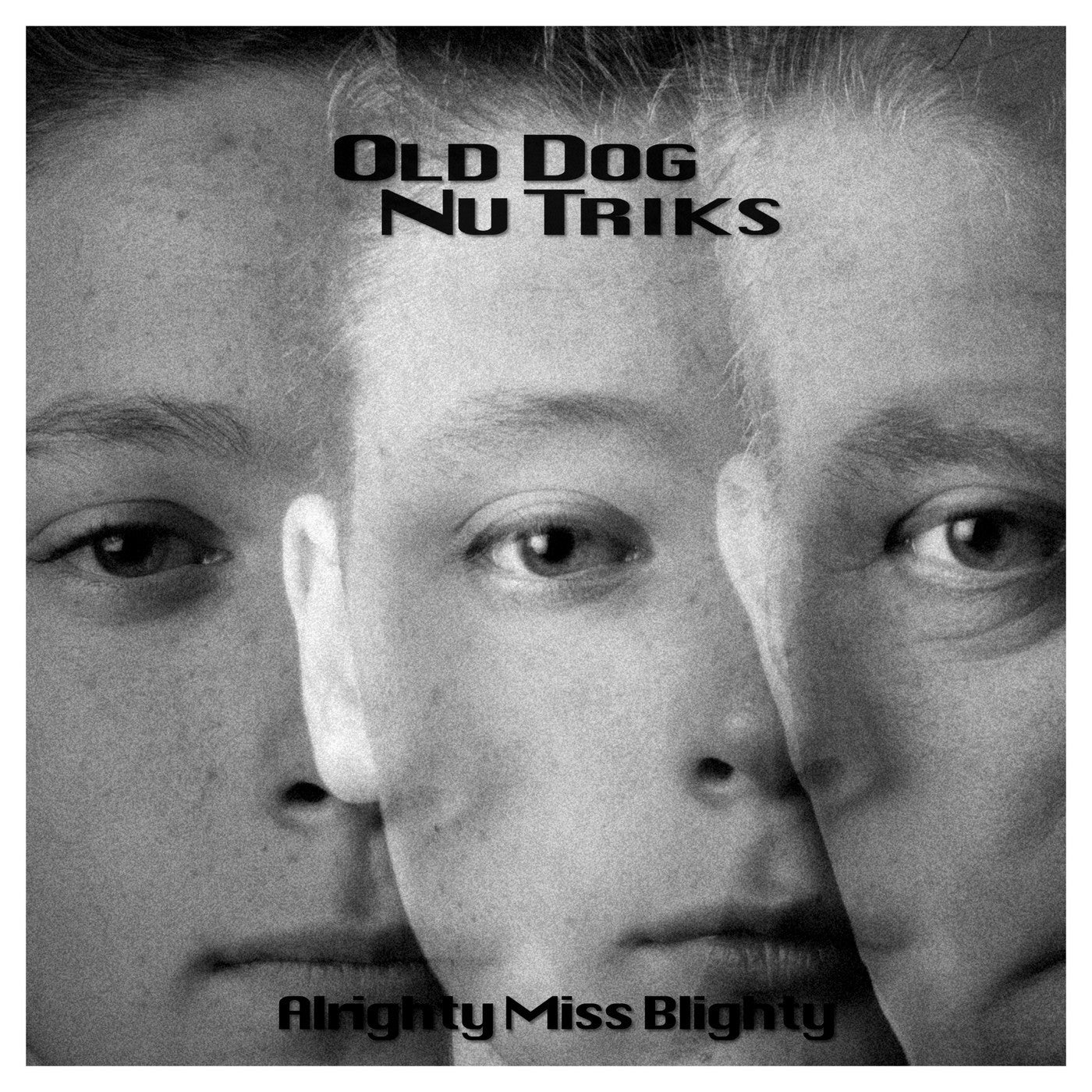 Alrighty Miss Blighty by Old Dog Nu Triks on Beatsource