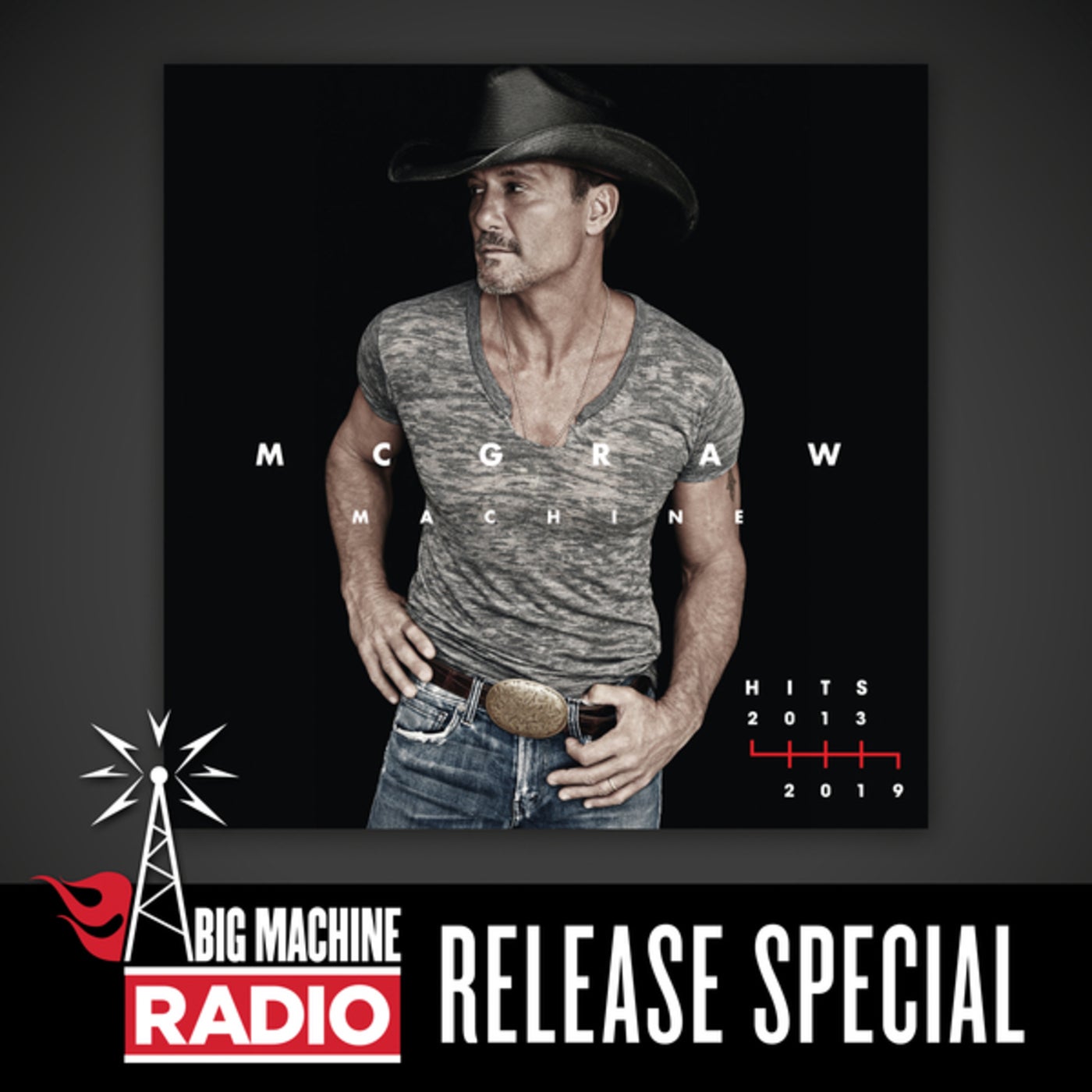 McGraw Machine Hits: 2013-2019 (Big Machine Radio Release Special) by ...