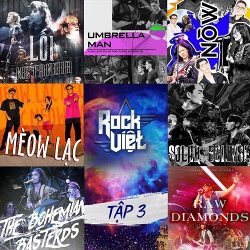 Rock Việt Tập 3 by Metanoia, The Bohemian Basterds, Meow Lac, Umbrella ...