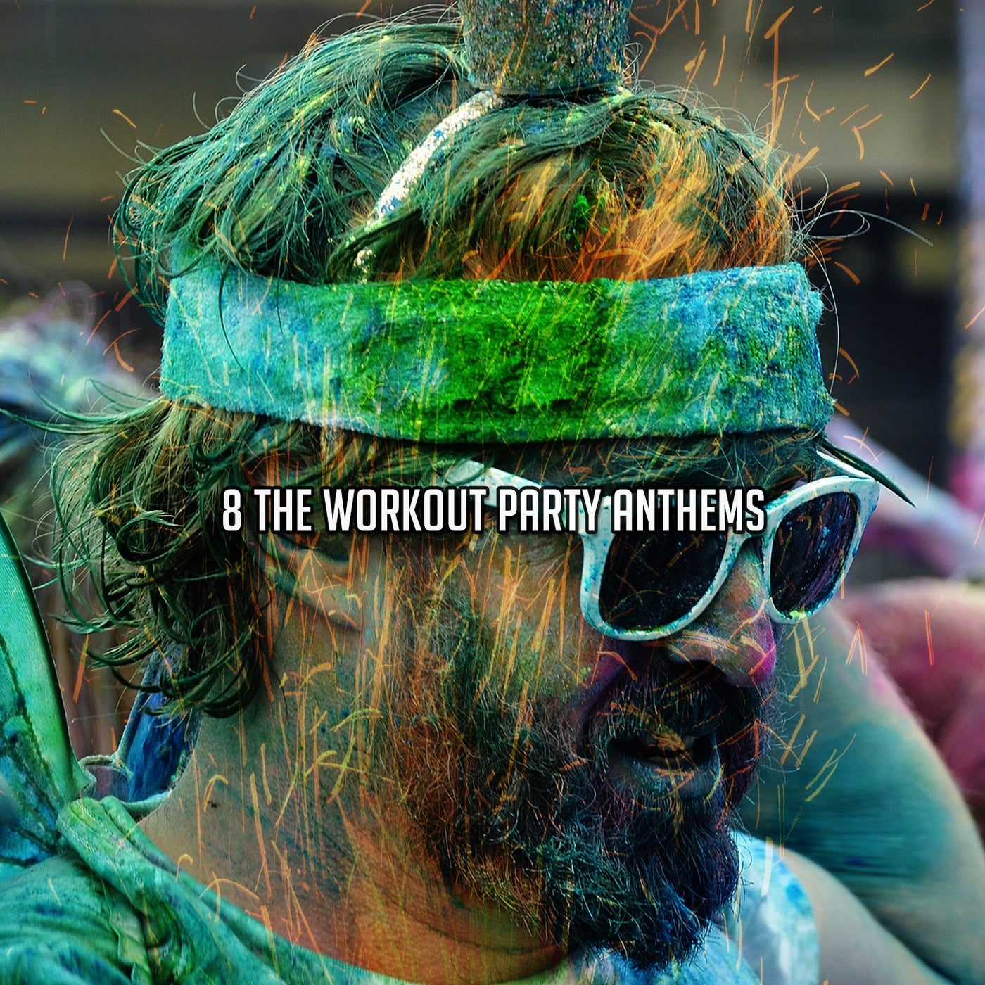 8 The Workout Party Anthems by Gym Music on Beatsource