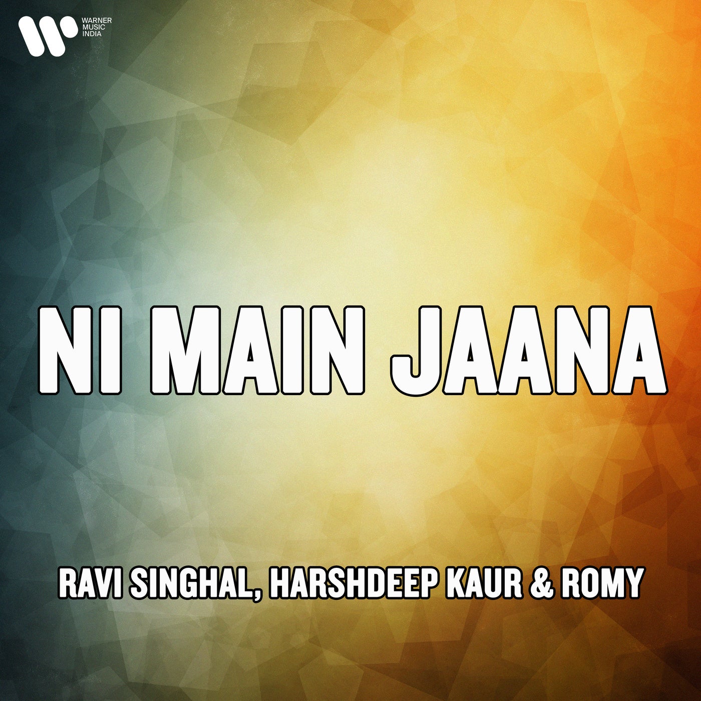 Ni Main Jaana by Romy, Harshdeep Kaur and Ravi Singhal on Beatsource
