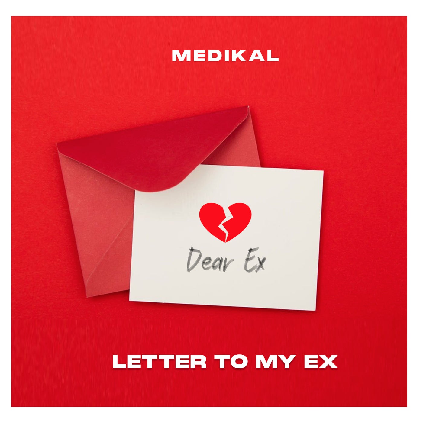 Letter To My Ex by Medikal on Beatsource