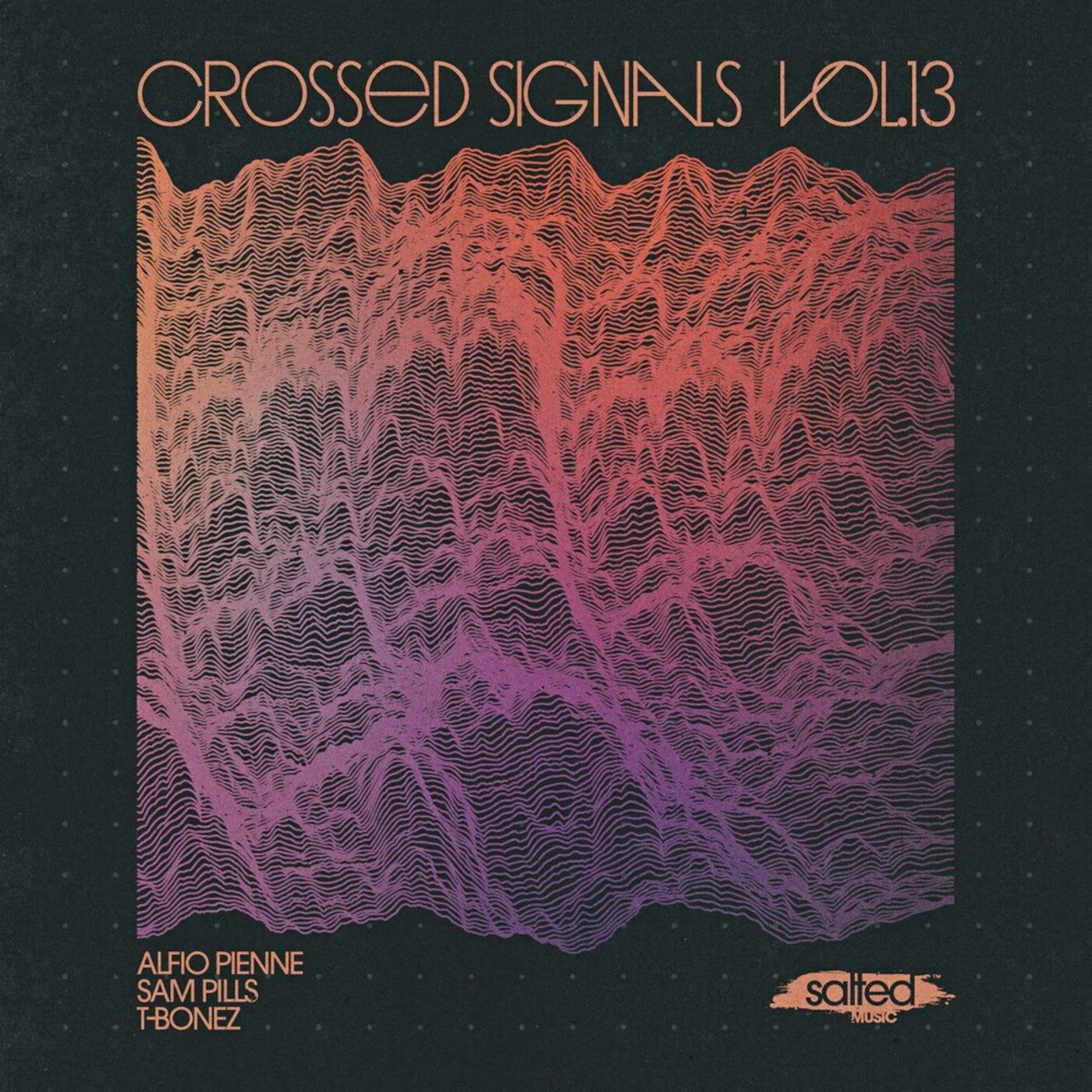 Crossed Signals, Vol. 13 by Alfio Pienne, Sam Pills and T-Bonez on Beatsource