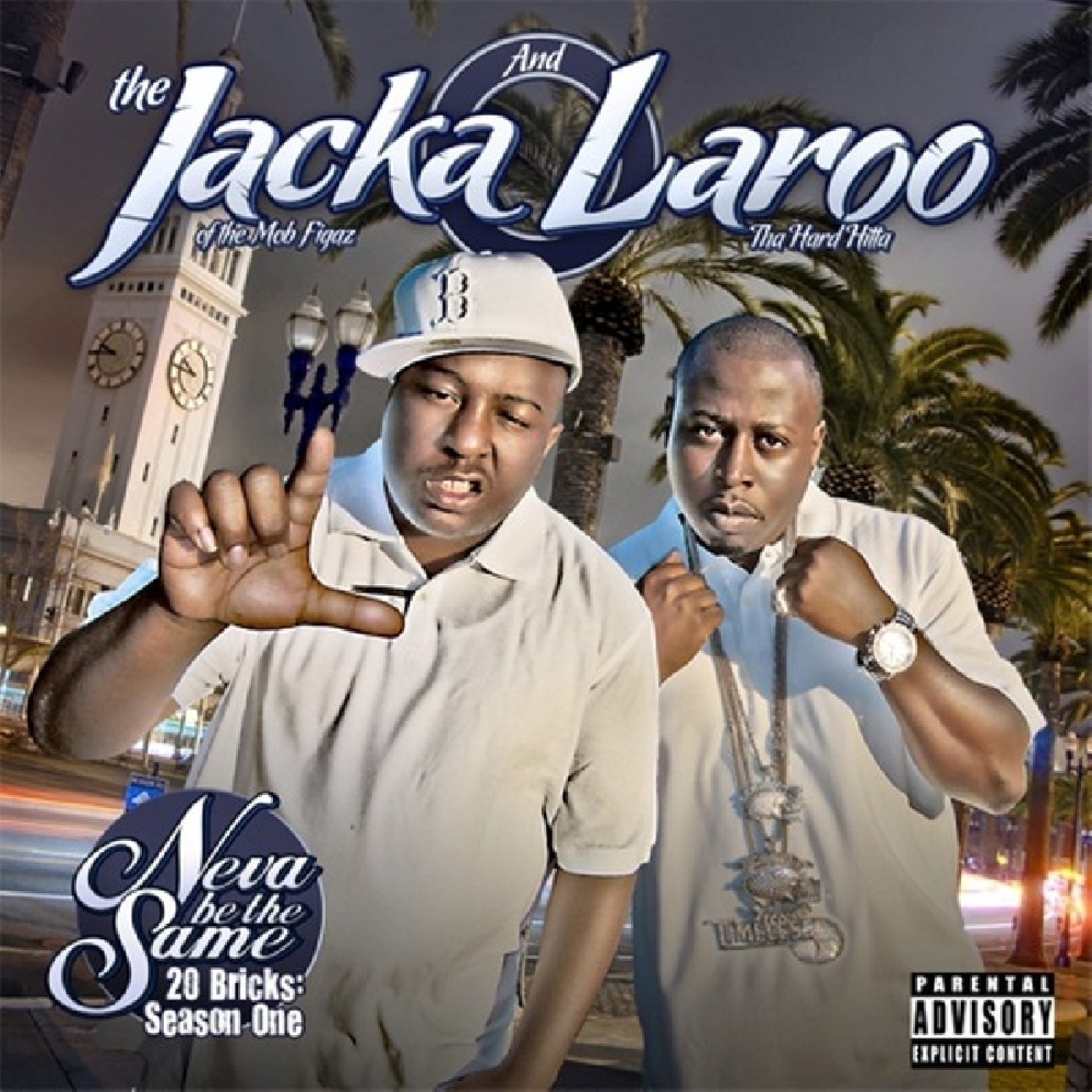 Neva be the Same (20 Bricks: Season One) by The Jacka, Laroo T.H.H ...