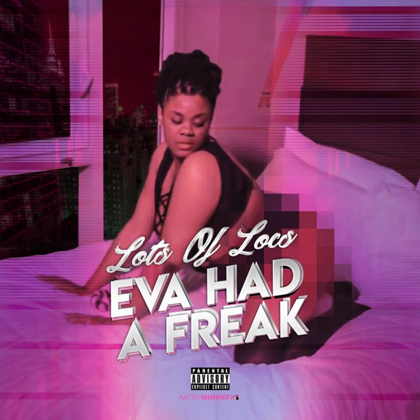 Eva Had a Freak by Lots of Locs on Beatsource