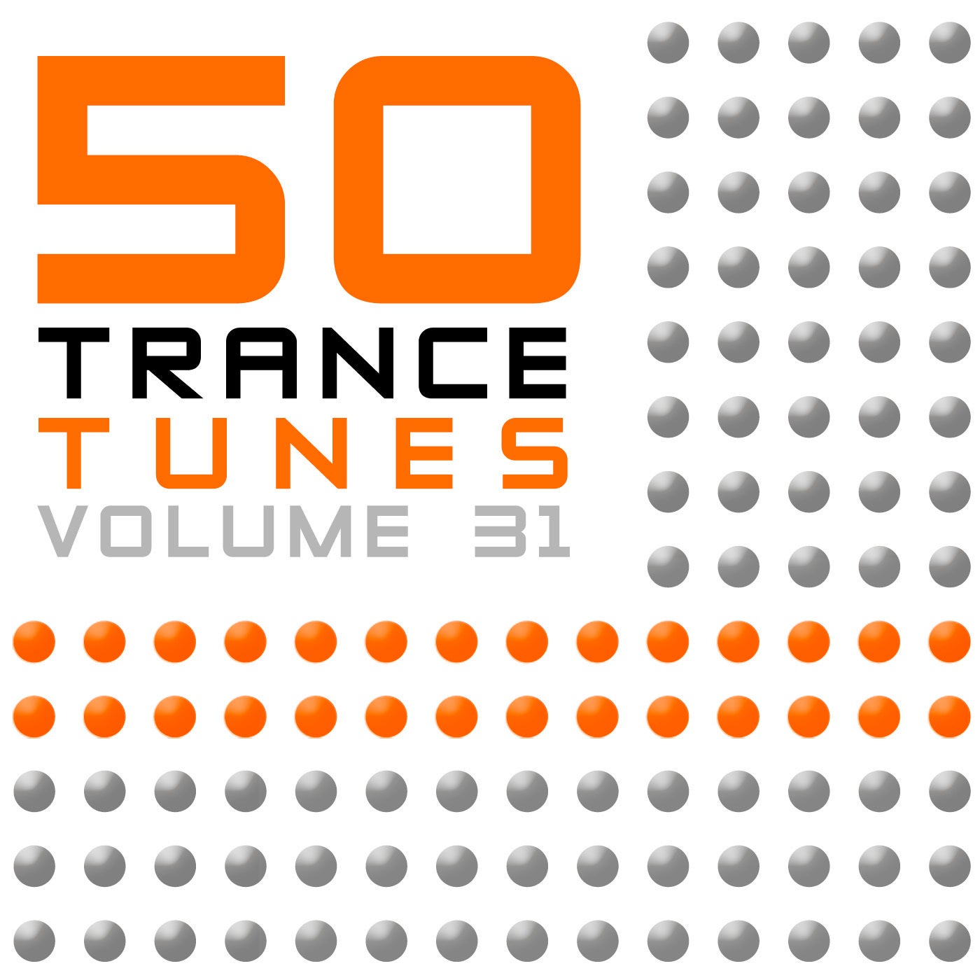 50 Trance Tunes, Vol. 31 by Paul Oakenfold, J. Hart, Dash Berlin, Chris ...