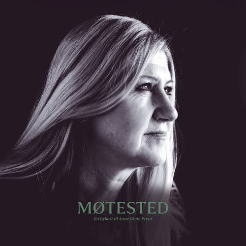 Møtested - en hyllest til Anne Grete Preus by Frida Ånnevik, Tuva ...