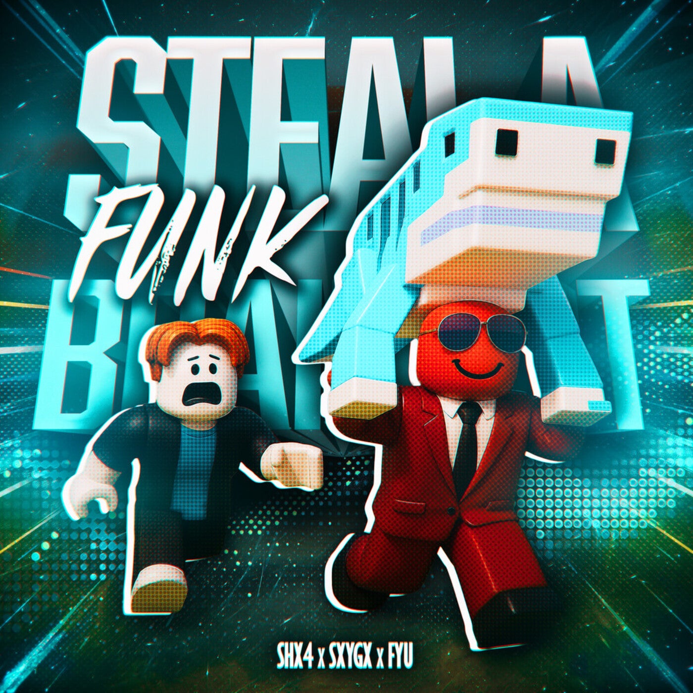 STEAL A BRAINROT FUNK by SHX4, SXYGX and FYU on Beatsource
