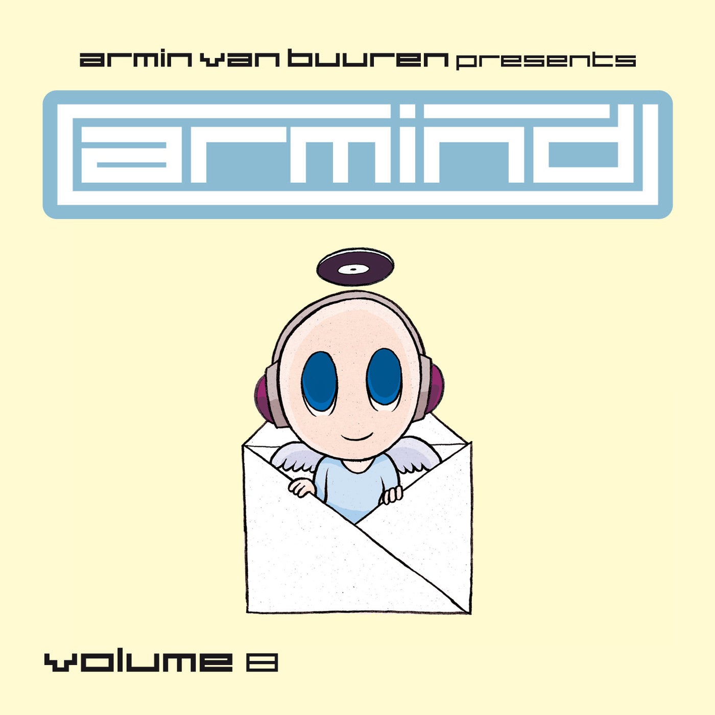 Armin van Buuren presents Armind, Vol. 8 by Gaia, Jaren, Cerf, Mitiska ...