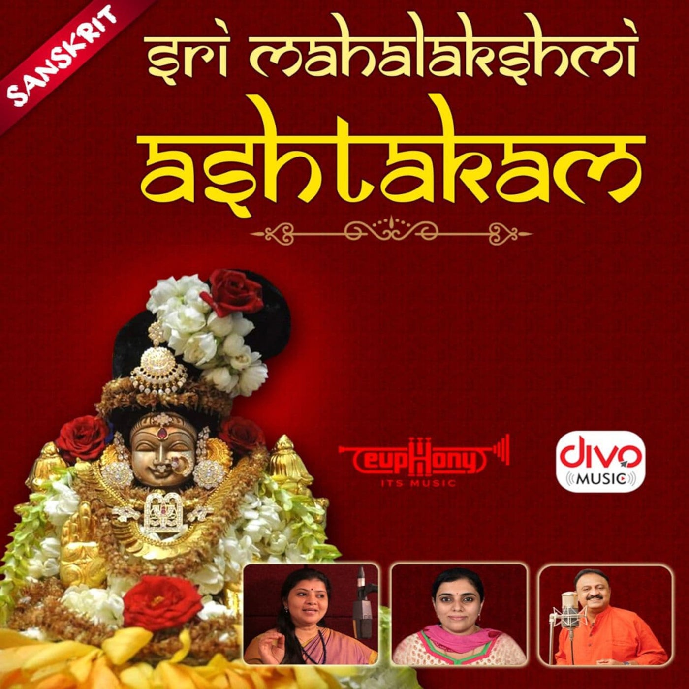 Sri Mahalakshmi Ashtakam by Poornima, Sriraman and Hymavathi on Beatsource