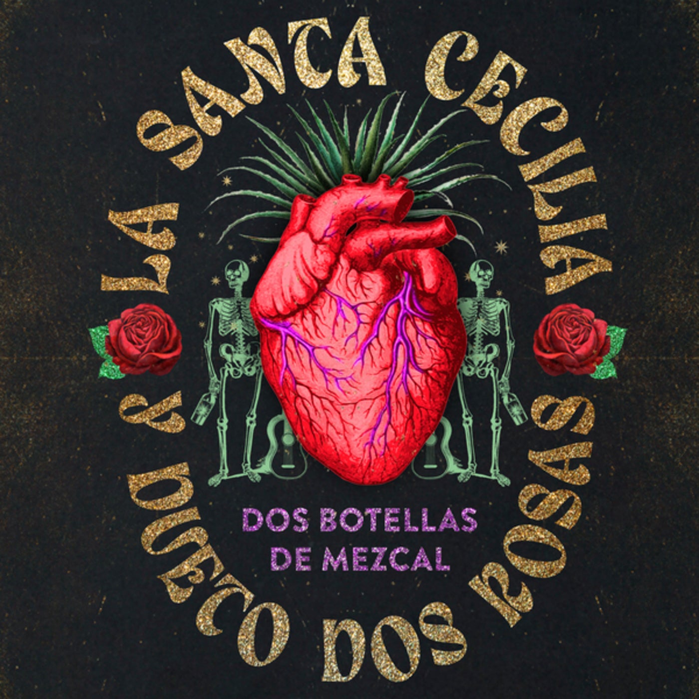 Dos Botellas De Mezcal by La Santa Cecilia and Dueto Dos Rosas on ...