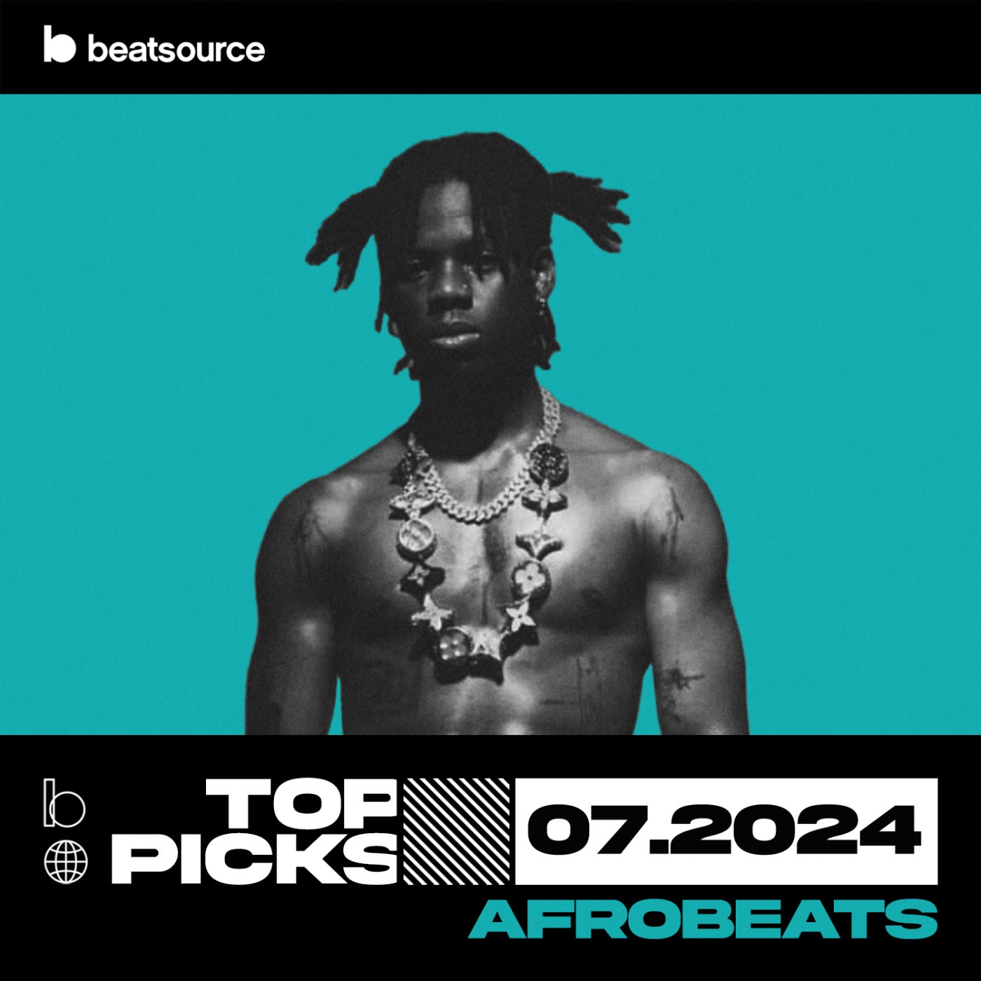 Afrobeats Top Picks July 2024 Playlist for DJs on Beatsource