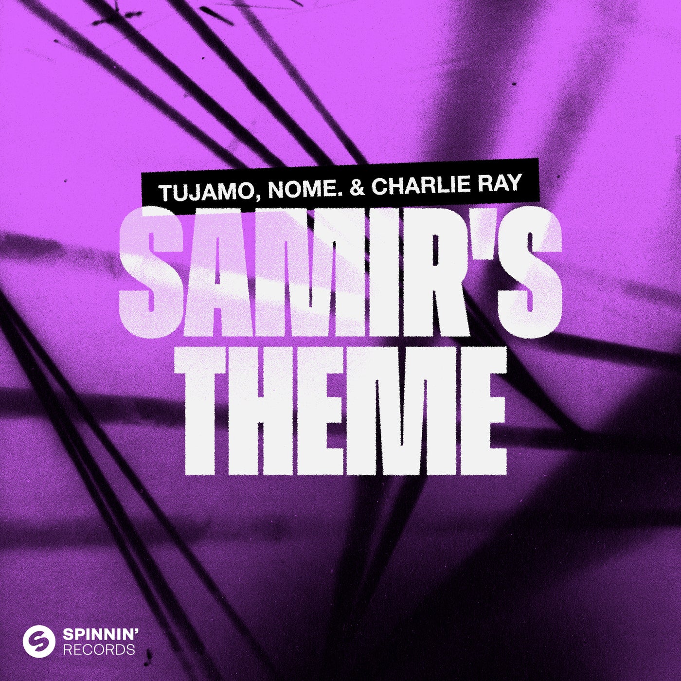 Samir's Theme by Tujamo, Charlie Ray and NOME. on Beatsource