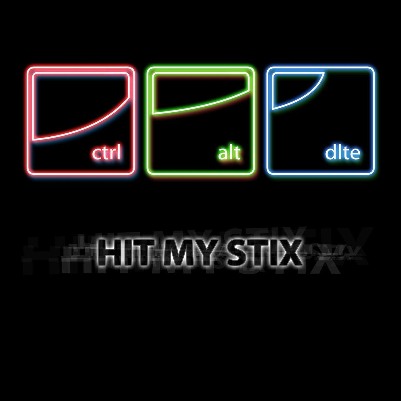 Hit My Stix by CTRL ALT DLTE on Beatsource