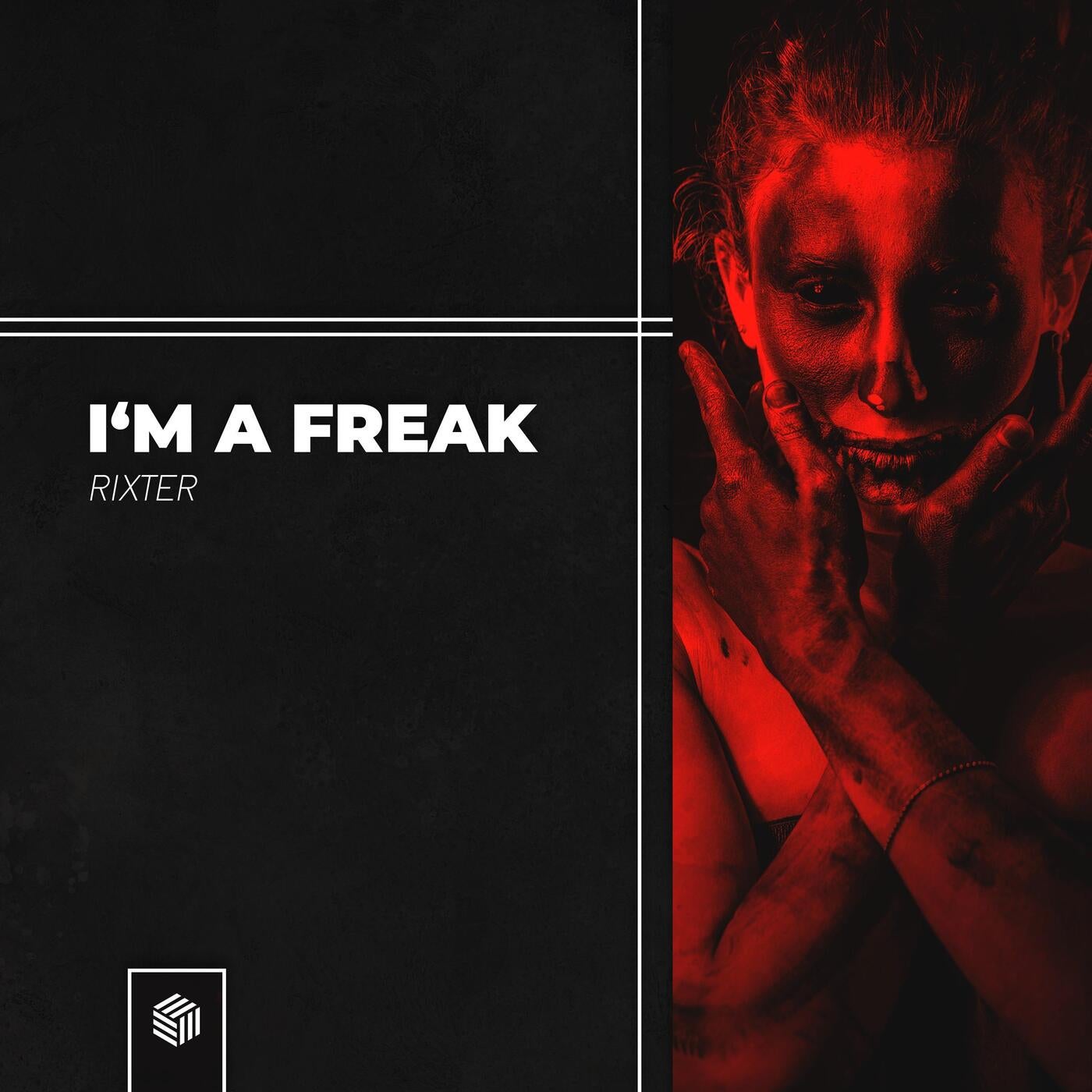 I'm A Freak by Rixter on Beatsource