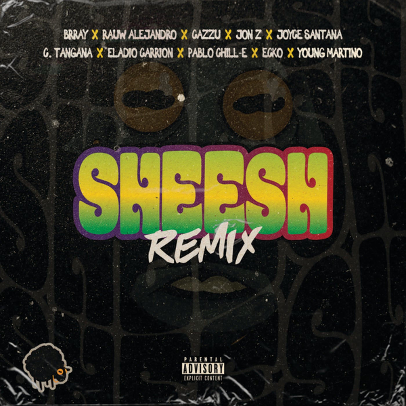 Sheesh (Remix) by Ecko, Jon Z, Brray, Young Martino, Pablo Chill-E, C ...