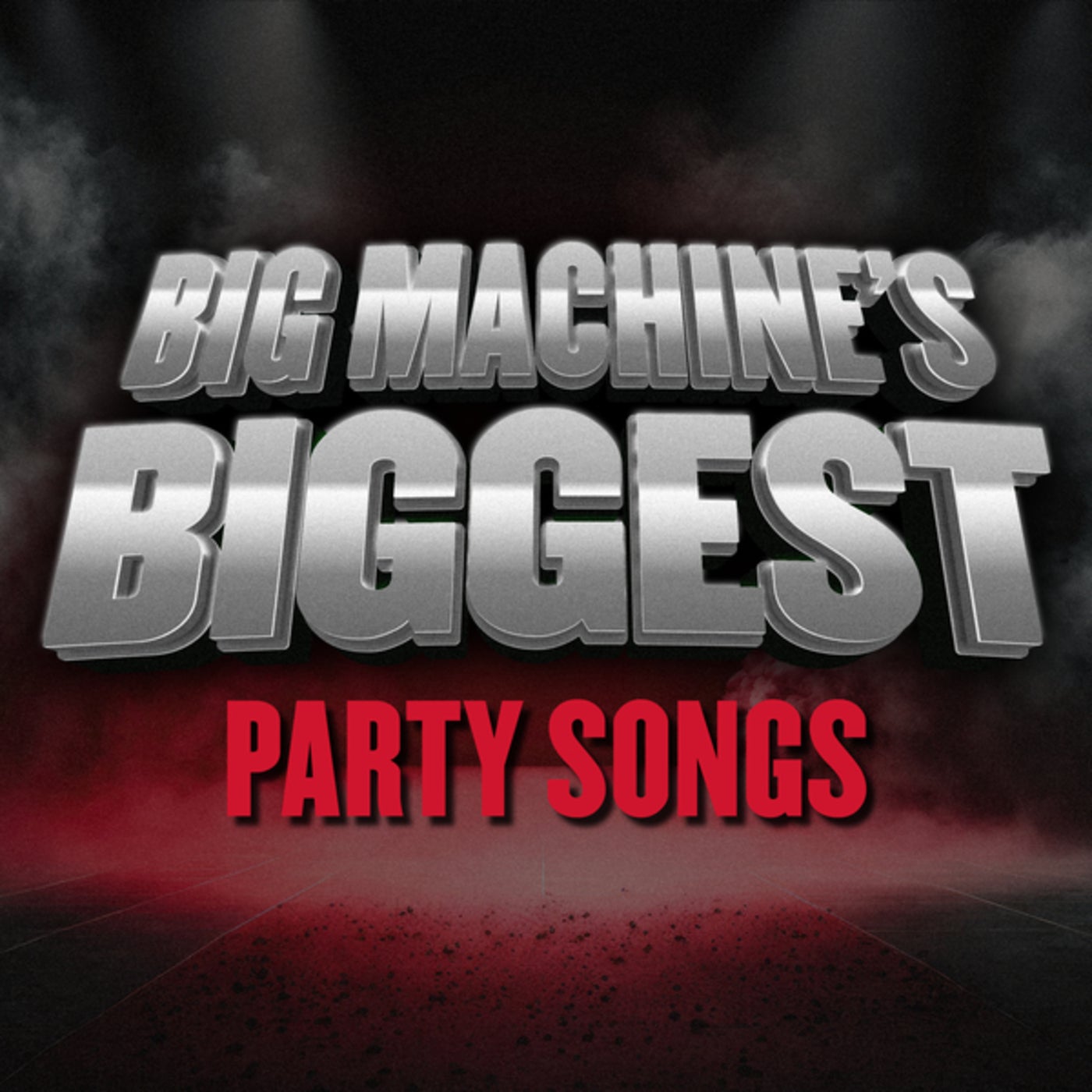 Big Machine's Biggest: Party Songs by Florida Georgia Line, Luke Bryan ...