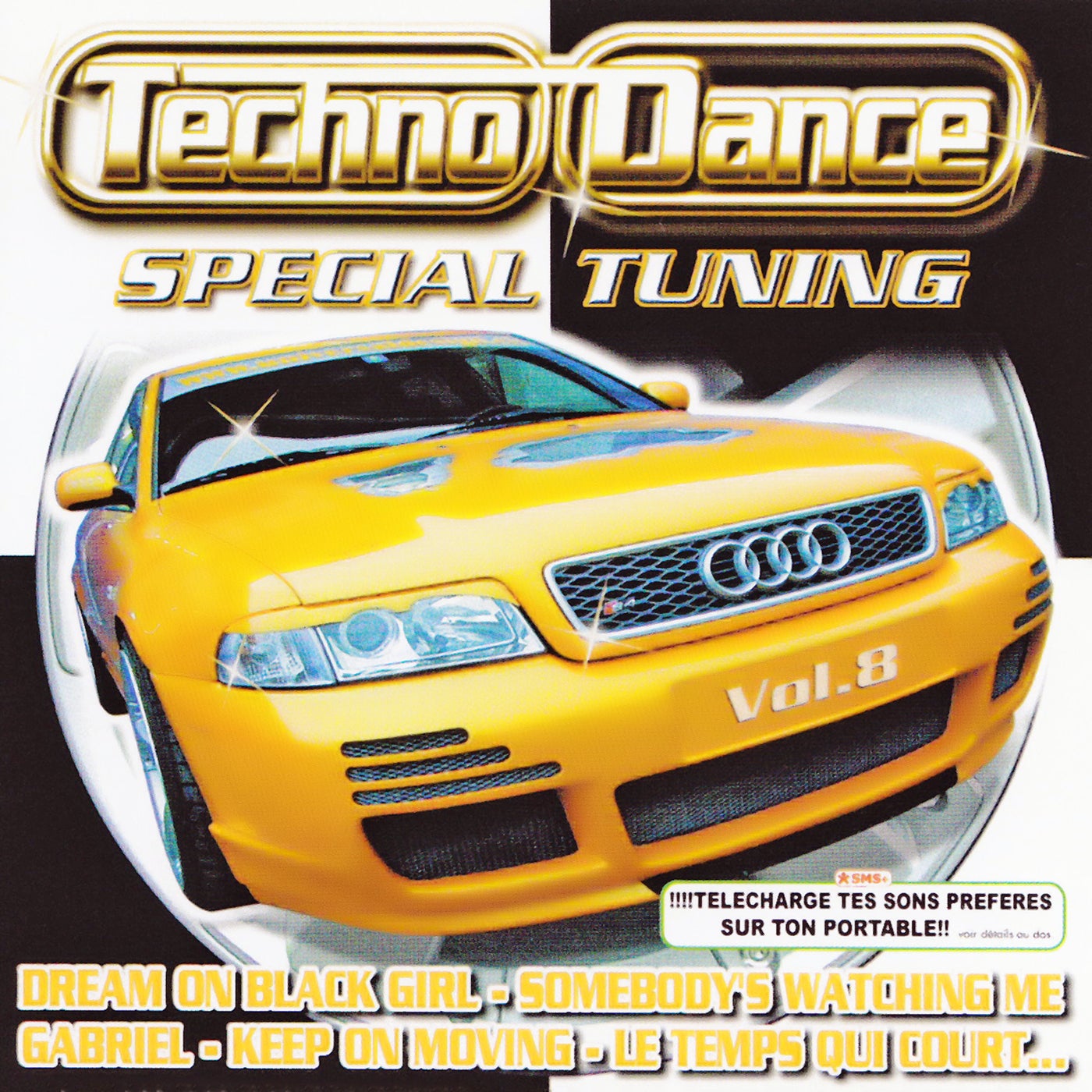 Spécial Tuning Vol. 8 (Les Gros Sons Techno Dance Pour Ta Voiture) by ...