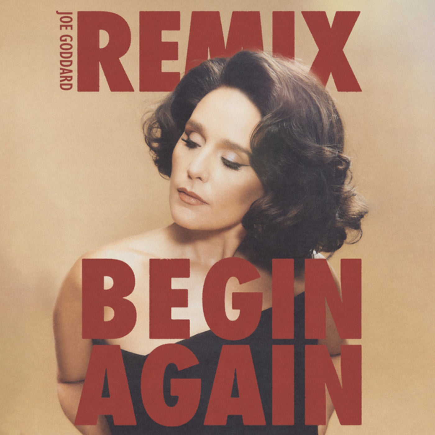 Begin Again (Joe Goddard Remix) by Jessie Ware on Beatsource
