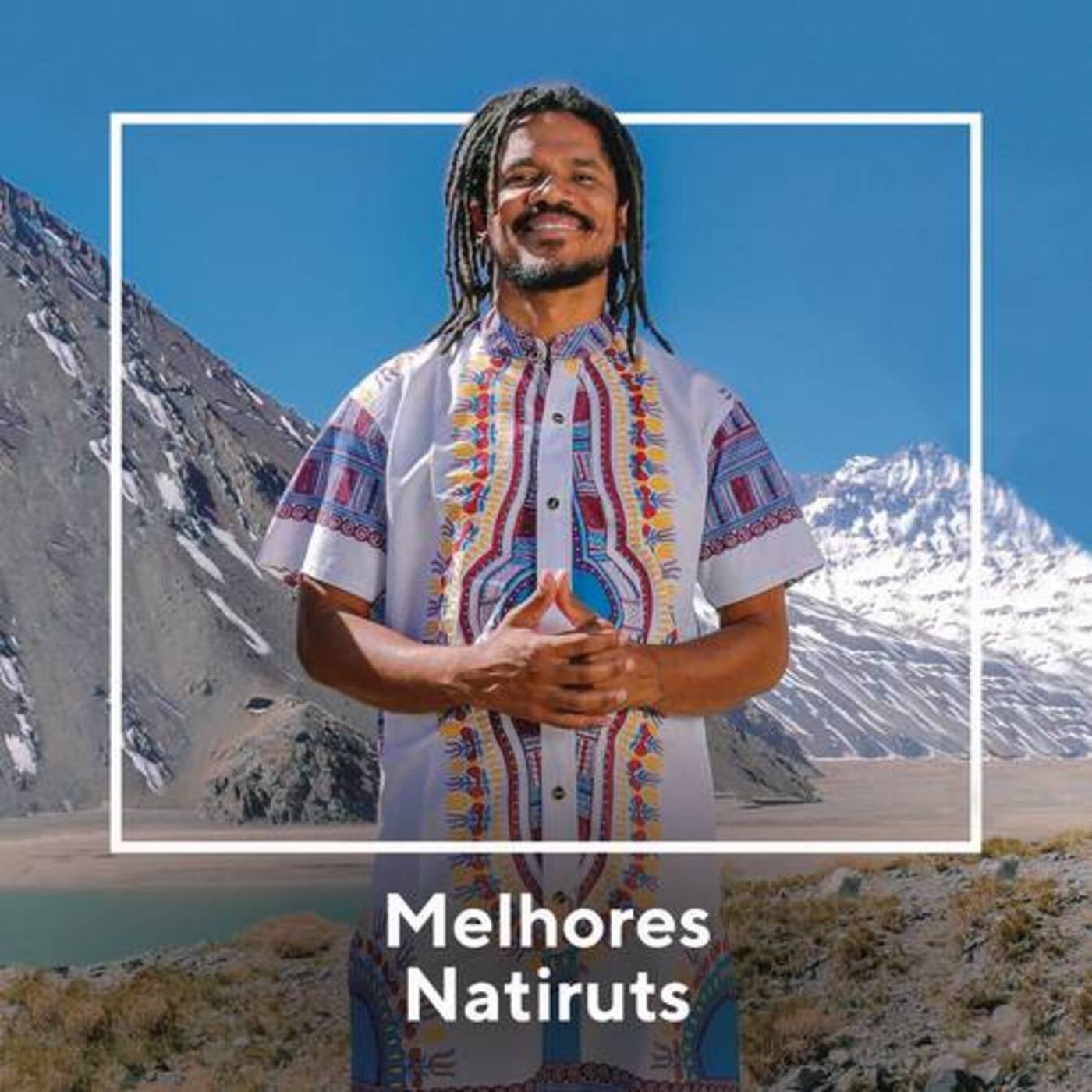 Melhores Natiruts by Natiruts, Edu Ribeiro, Morgan Heritage, Marceleza ...