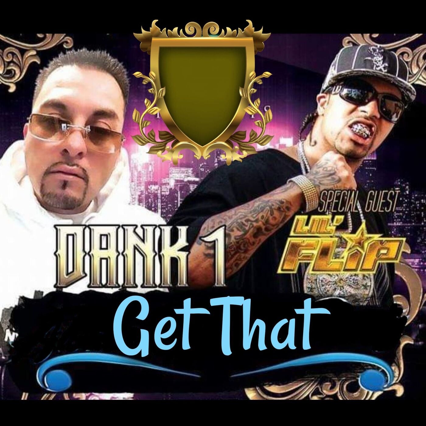 Get That (feat. Lil' Flip) by Lil' Flip and Dank1 on Beatsource