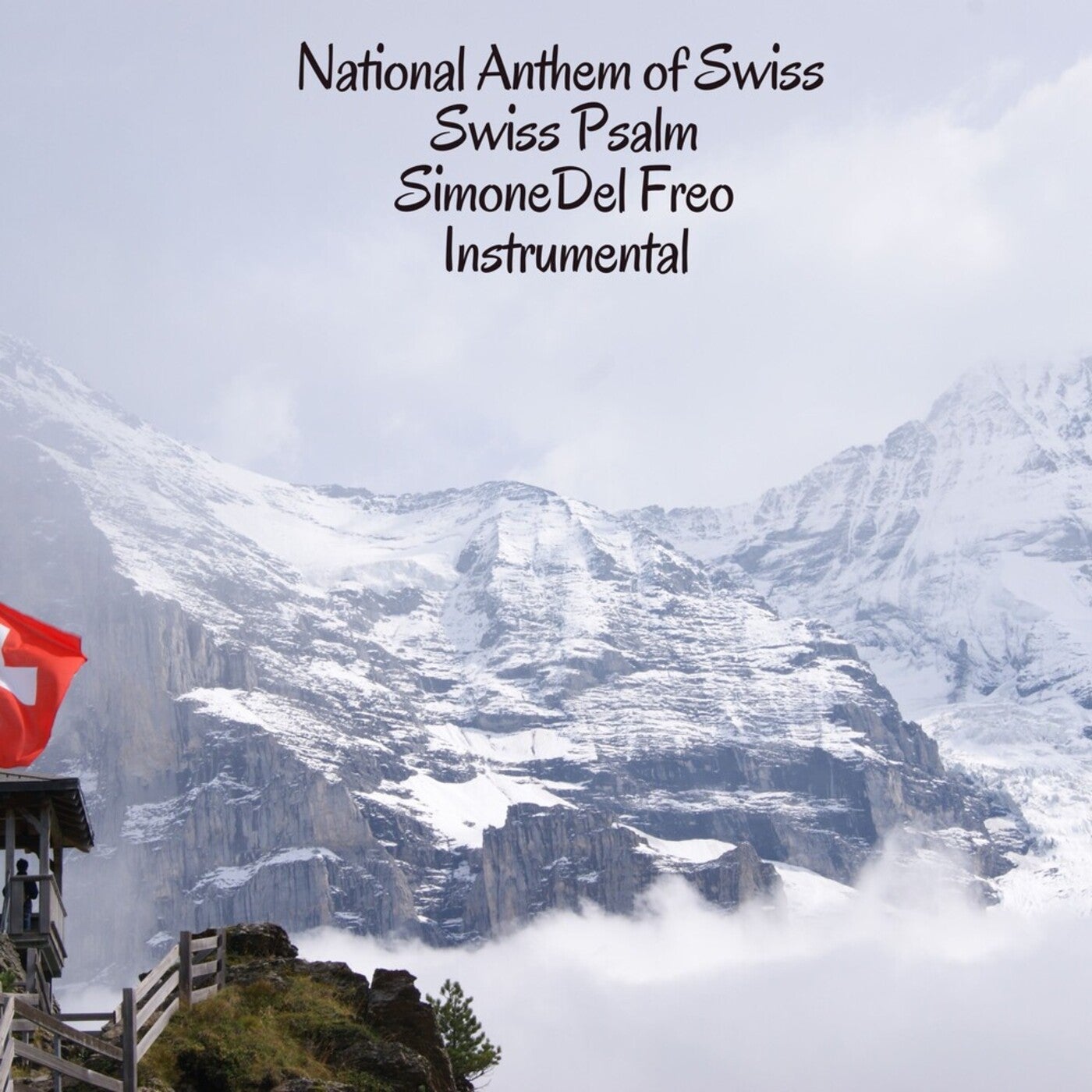 National Anthem of Swiss - Swiss Psalm by Simone Del Freo on Beatsource
