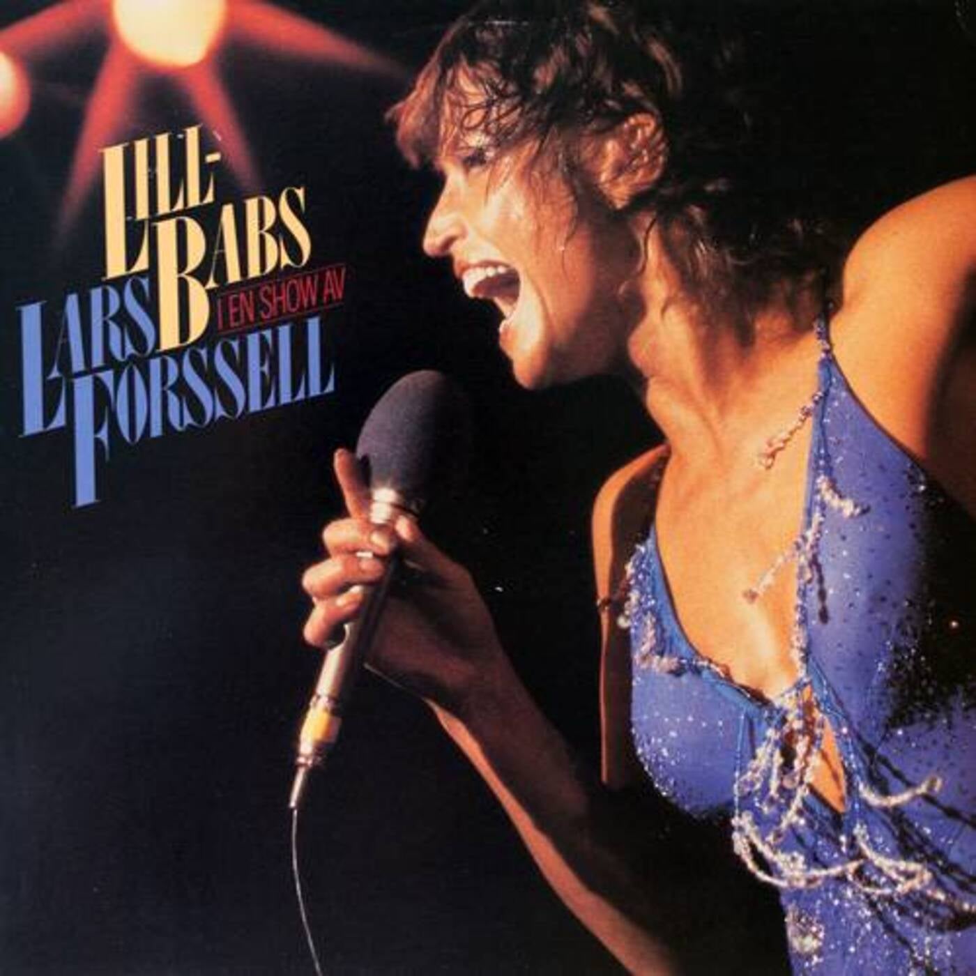 Lill-Babs i en show av Lars Forssell (Live) by Lill-Babs on Beatsource