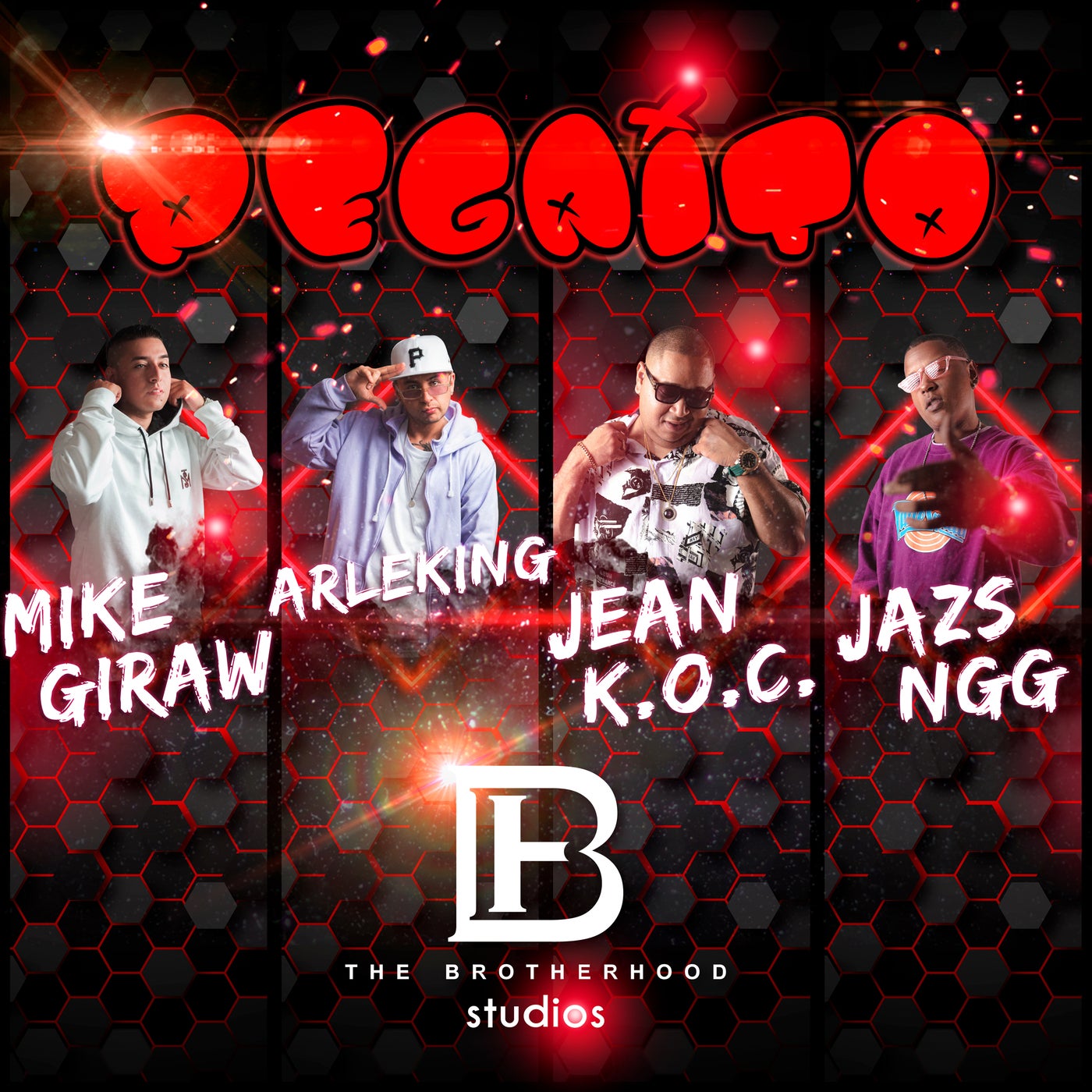 Pegaito by The Brotherhood, Alejo Soto, Jazs Ngg, Mike Giraw, EL ...