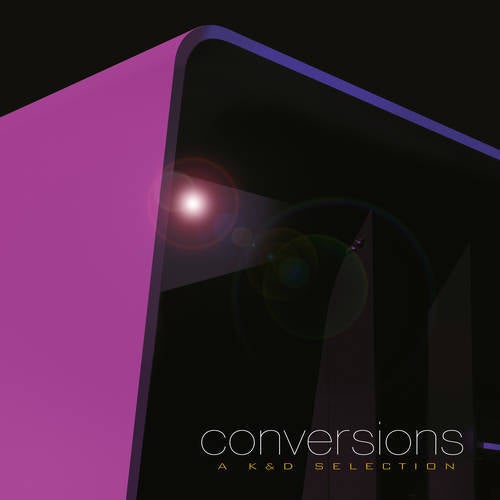 Conversions - A K&D Selection / Remastered by Mischa Janisch by DJ ...