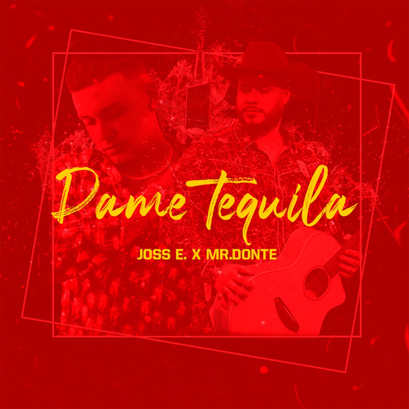 Dame Tequila by Joss E. and Mr.Donte on Beatsource