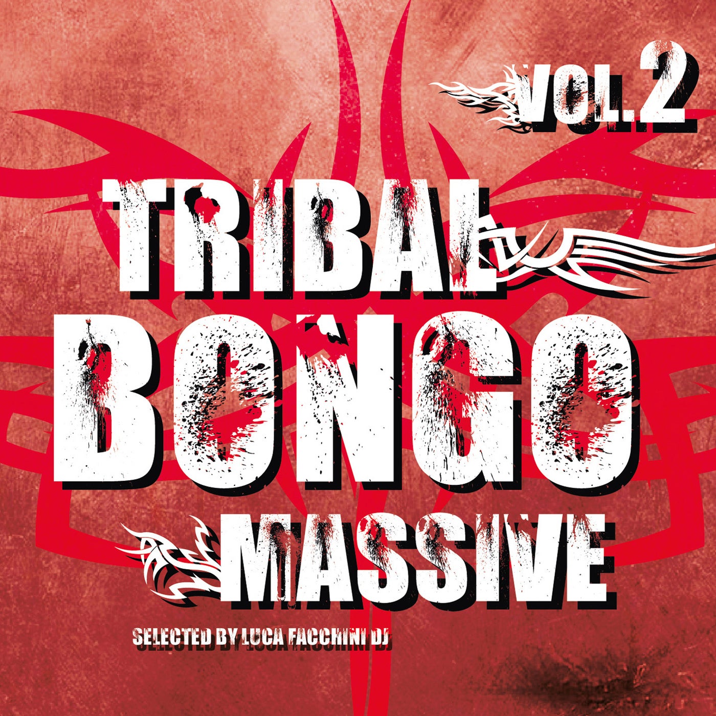 Tribal Bongo Massive, Vol. 2 (Selected by Luca Facchini DJ) by Mistify ...